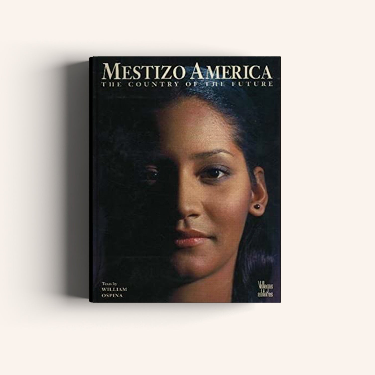 Mestizo America, the Country of the Future - Villegas Editores